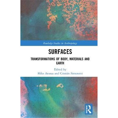 按需印刷Surfaces:Transformations of Body, Materials and Earth[9781138126299]