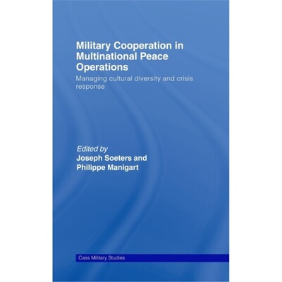 预订不退不换Military Cooperation in Multinational Peace Operations[9780415445894]