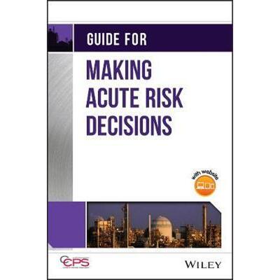 按需印刷不退不换Guide for Making Acute Risk Decisions[9781118930212]