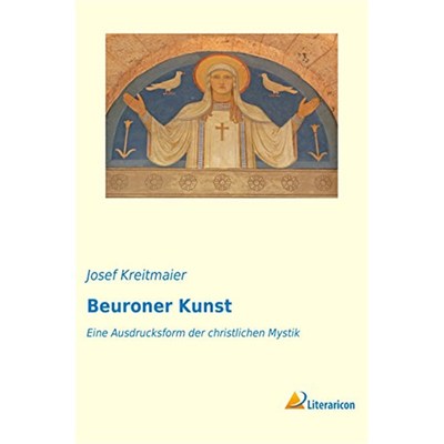 预订【德语】 Beuroner Kunst:Eine Ausdrucksform der christlichen Mystik