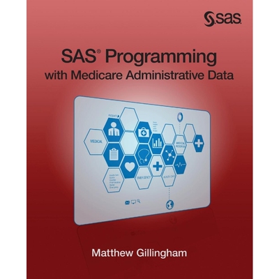 按需印刷SAS Programming with Medicare Administrative Data[9781612903224]