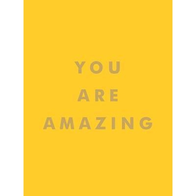 现货 You Are Amazing:Uplifting Quotes to Boost Your Mood and Brighten Your Day