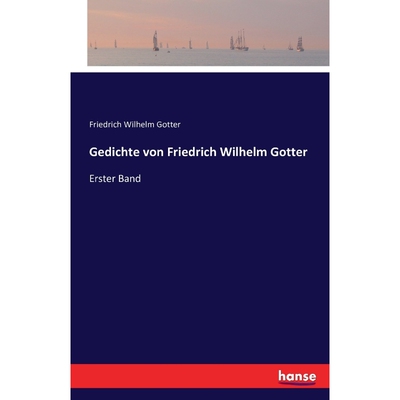 按需印刷不退不换Gedichte von Friedrich Wilhelm Gotter[9783743333758]
