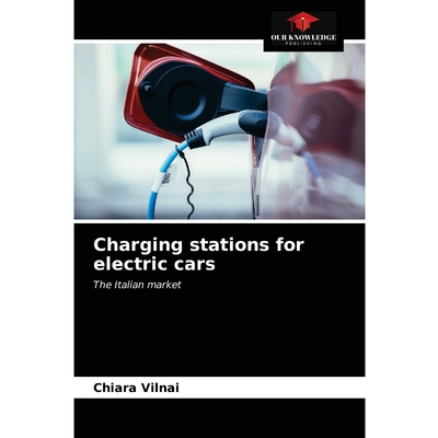 按需印刷不退不换Charging stations for electric cars[9786203300840]