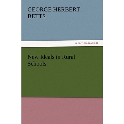 按需印刷不退不换New Ideals in Rural Schools[9783847229865]