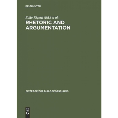 按需印刷DEG Rhetoric and Argumentation[9783484750197]