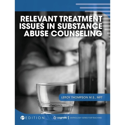 按需印刷Relevant Treatment Issues in Substance Abuse Counseling[9781516573134]