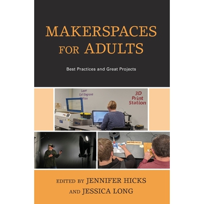 按需印刷Makerspaces for Adults[9781538133316]