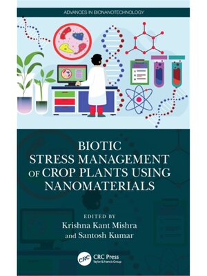 按需印刷不退不换TF Biotic Stress Management of Crop Plants using Nanomaterials