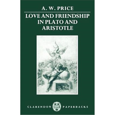按需印刷不退不换Love and Friendship in Plato and Aristotle[9780198248996]