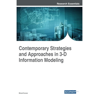 按需印刷不退不换Contemporary Strategies and Approaches in 3-D Information Modeling[9781522556251]