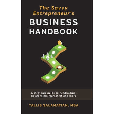 按需印刷The Savvy Entrepreneur's Business Handbook[9781792313516]