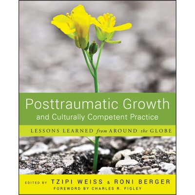 预订不退不换Posttraumatic Growth and Culturally Competent Practice[9780470358023]