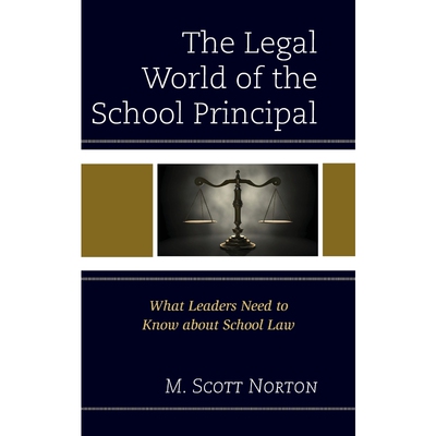 按需印刷不退不换The Legal World of the School Principal[9781475823479]