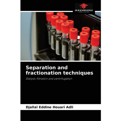 按需印刷Separation and fractionation techniques[9786204071114]