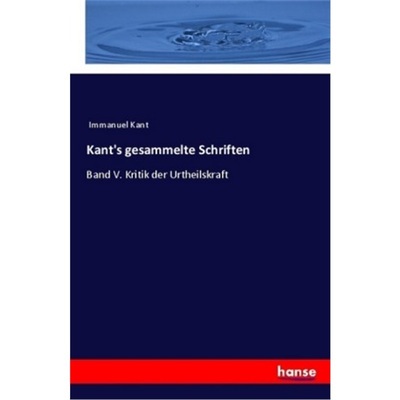 预订【德语】Kant's gesammelte Schriften[9783337457976]