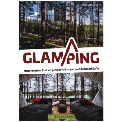 预订【德语】 Glamping:Natur erleben, Freiheit genießen: Europas coolste Unterkünfte