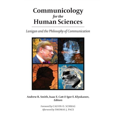 预订不退不换Communicology for the Human Sciences[9781433143748]