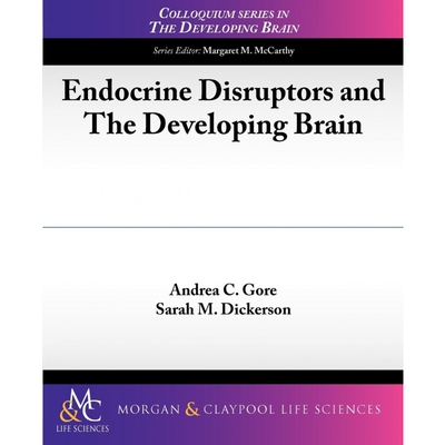 按需印刷不退不换Endocrine Disruptors and the Developing Brain[9781615040872]