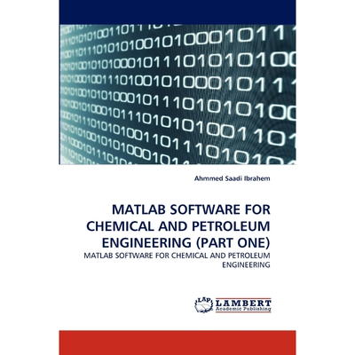 按需印刷MATLAB Software for Chemical and Petroleum Engineering (Part One)[9783843383158]