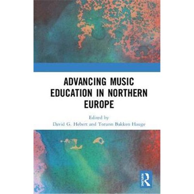 按需印刷Advancing Music Education in Northern Europe[9781138486263]