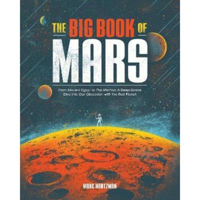 预订The Big Book of Mars:From Ancient Egypt to The Martian, A Deep-Space Dive into Our Obsession with the Red Planet