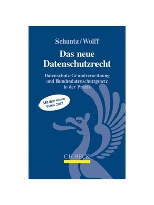 预订【德语】Das neue Datenschutzrecht:Datenschutz-Grundverordnung und Bundesdatenschutzgesetz in der Praxis. Mit dem neu