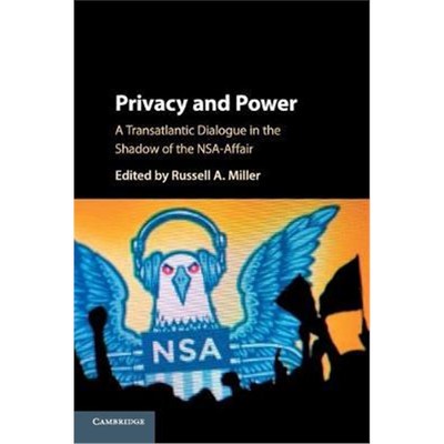 按需印刷Privacy and Power:A Transatlantic Dialogue in the Shadow of the NSA-Affair[9781316609101]