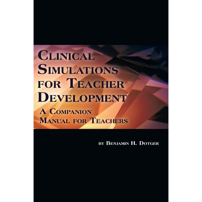 按需印刷Clinical Simulations for Teacher Development[9781623961985]