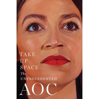 预订不退不换Take Up Space:The Unprecedented AOC