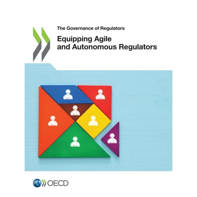 按需印刷Equipping Agile and Autonomous Regulators[9789264489578]