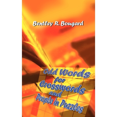 按需印刷Odd Words For Crosswords and People in Puzzles[9781420887020]