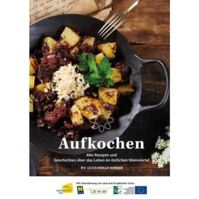 预订【德语】 Aufkochen:Alte Rezepte und Geschichten über das Leben im östlichen Weinvi