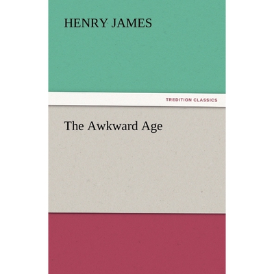 按需印刷不退不换The Awkward Age[9783842430112]