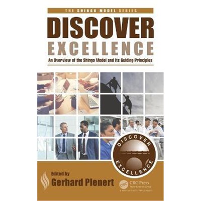 按需印刷不退不换Discover Excellence:An Overview of the Shingo Model and Its Guiding Principles[9781138626164]