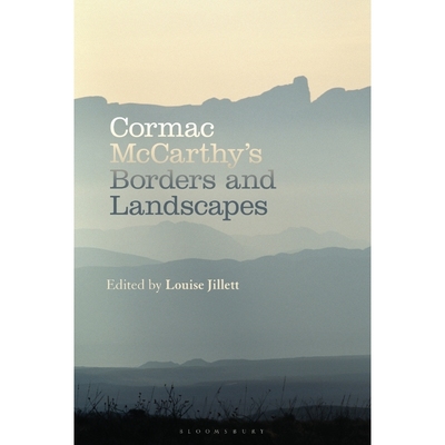 按需印刷Cormac McCarthy s Borders and Landscapes[9781501341779]