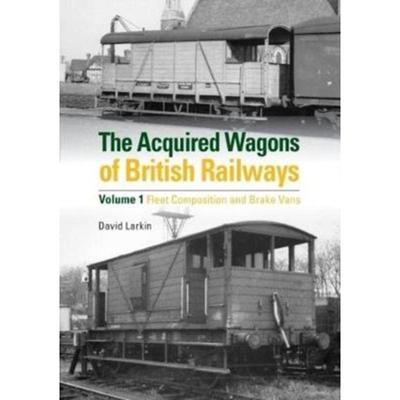 预订The Acquired Wagons of British Railways