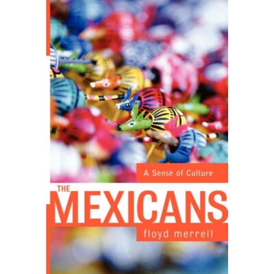 预订不退不换The Mexicans:A Sense Of Culture[9780813340449]