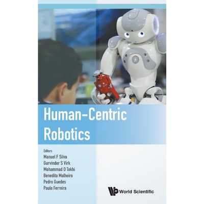 按需印刷不退不换Human-Centric Robotics[9789813231030]