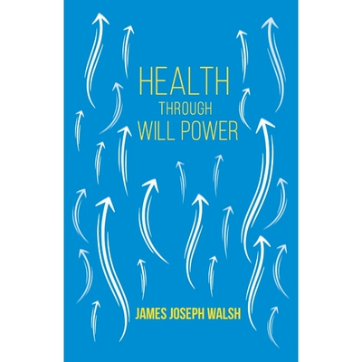 按需印刷不退不换Health Through Will Power[9781446079430]