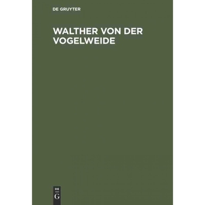 按需印刷不退不换DEG Walther von der Vogelweide[9783110003093]