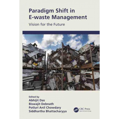 按需印刷不退不换TF Paradigm Shift in E waste Management[9780367559854]