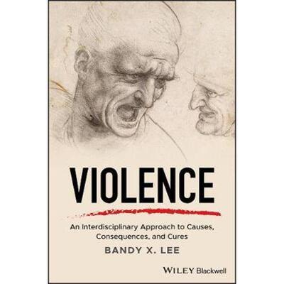 按需印刷Violence:An Interdisciplinary Approach to Causes, Consequences, and Cures[9781119240679]