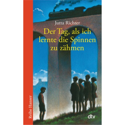 预订【德语】Der Tag als ich lernte die Spinnen zu zahmen[9783423621199]