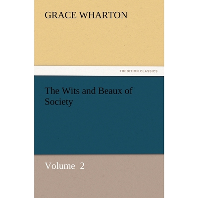 按需印刷不退不换The Wits and Beaux of Society[9783842426306]
