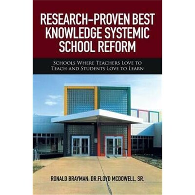 按需印刷不退不换RESEARCH-PROVEN BEST KNOWLEDGE SYSTEMIC SCHOOL REFORM[9781514453353]