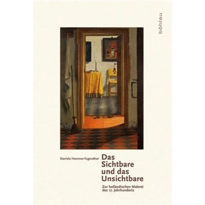 预订【德语】 Das Sichtbare und das Unsichtbare:Zur holländischen Malerei des 17. Jahrhunderts