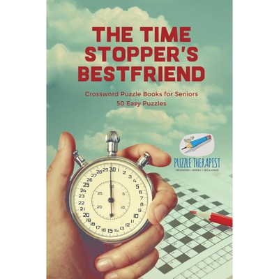 按需印刷不退不换The Time Stopper's Bestfriend | Crossword Puzzle Books for Seniors | 50 Easy Puzzles[9781541943933]