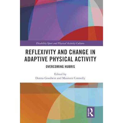 按需印刷不退不换TF Reflexivity and Change in Adaptive Physical Activity[9781032018881]
