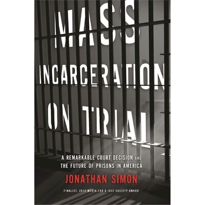 预订不退不换Mass Incarceration On Trial[9781620972540]